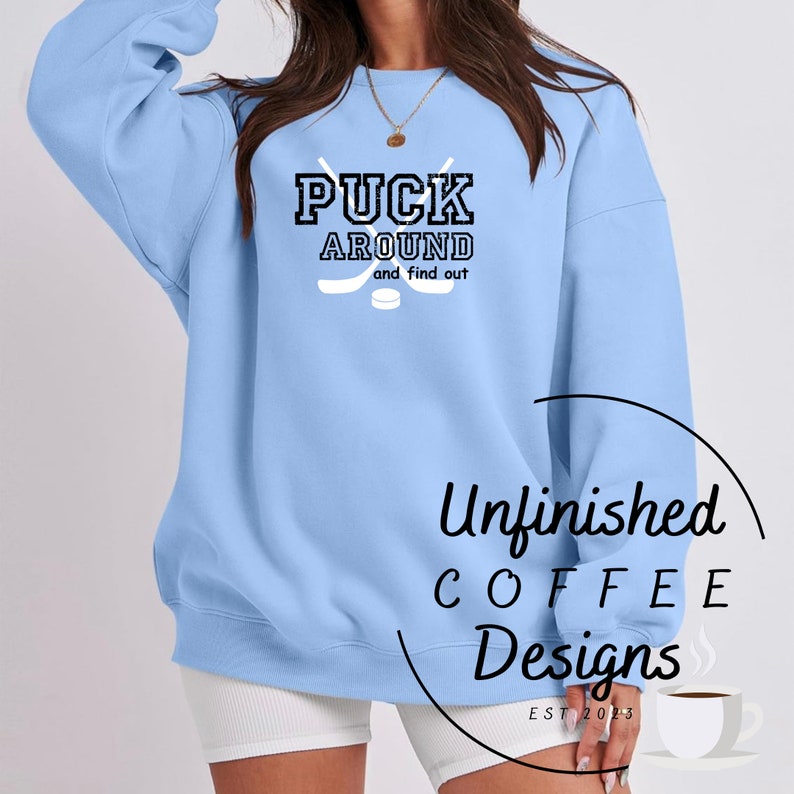 Puck Around and Find Out SVG PNG, Hockey Svg, Hockey Mom Svg, Hockey ...
