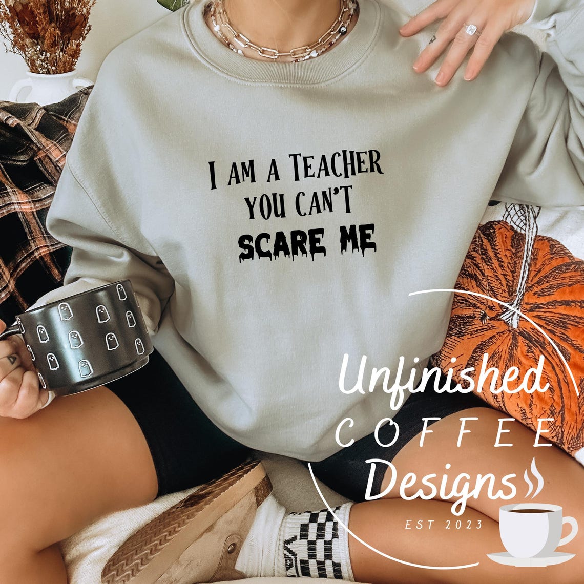 I Am a Teacher You Can't Scare Me SVG PNG, You Can't Scare Me I'm a ...