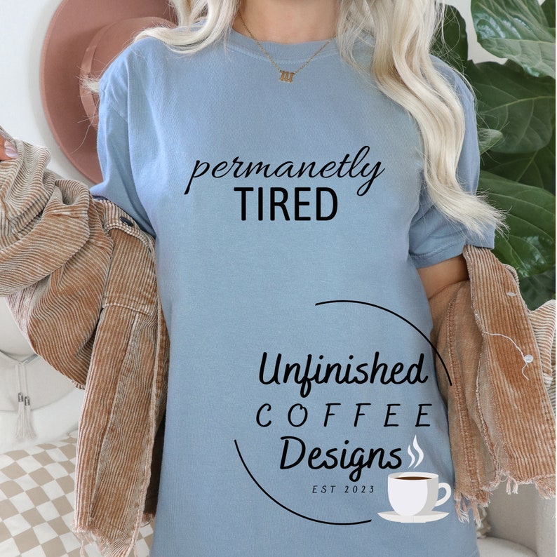 Permanently Tired SVG PNG Mom Life Svg Tired Moms Club Svg Always Tired ...