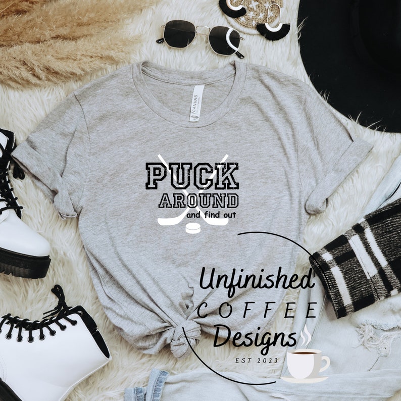 Puck Around and Find Out SVG PNG, Hockey Svg, Hockey Mom Svg, Hockey ...