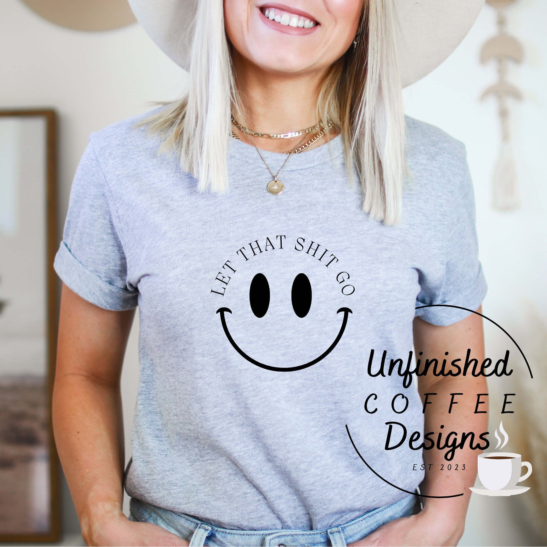 Let That Shit Go SVG PNG, Smiley Face Svg, Mental Health Svg ...