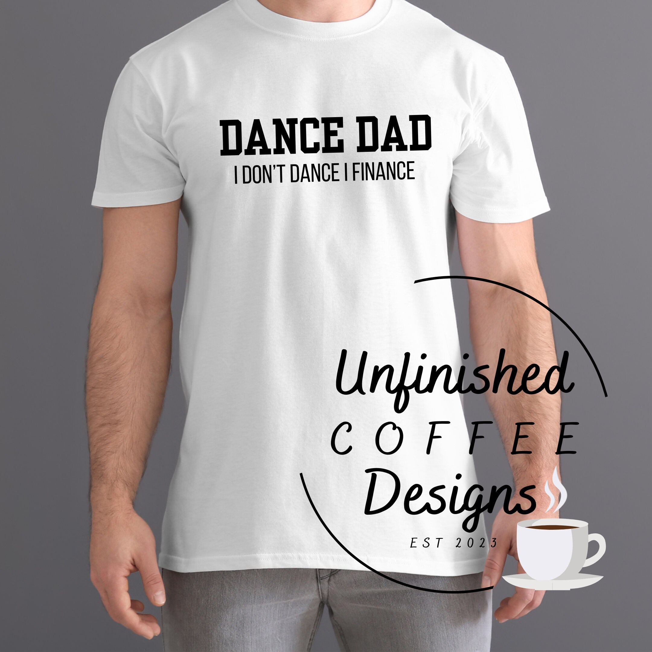 Dance Dad SVG, I Finance Dance PNG (digital Download) - Etsy