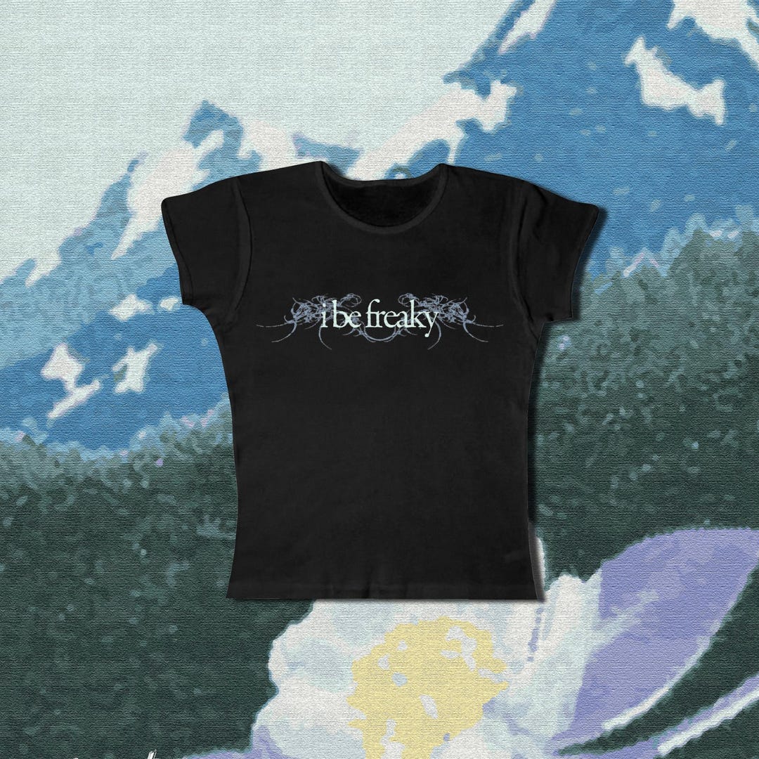 I Be Freaky Fitted Baby Tee Sky Navy Blue Alternative Design Unique ...