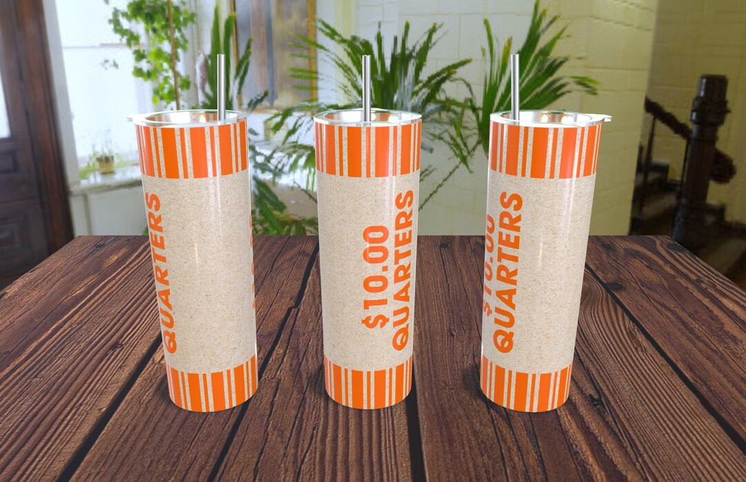 Roll of Quarters Tumbler Wrap – 20oz Skinny Tumbler PNG (digital ...
