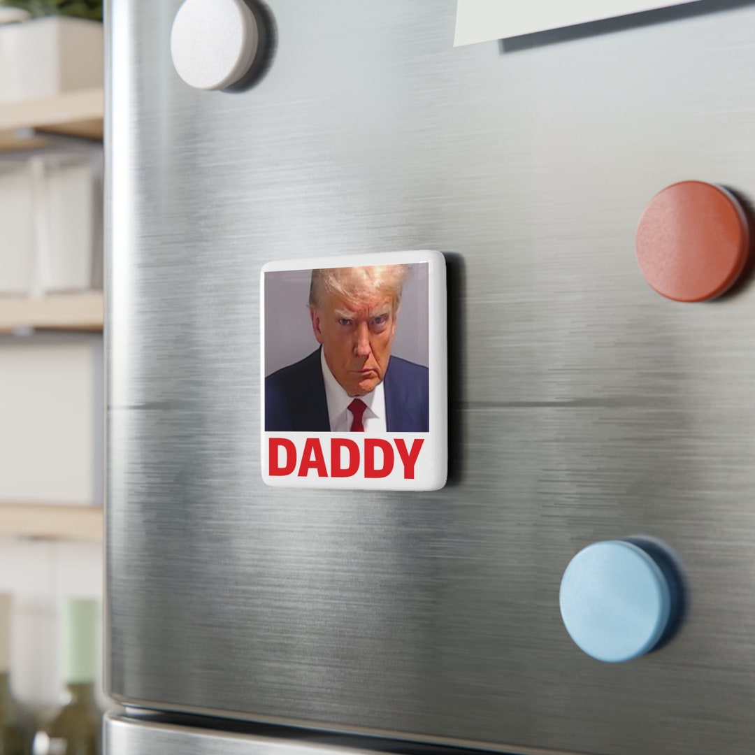 Trump Mugshot DADDY Porcelain Magnet Square - Etsy