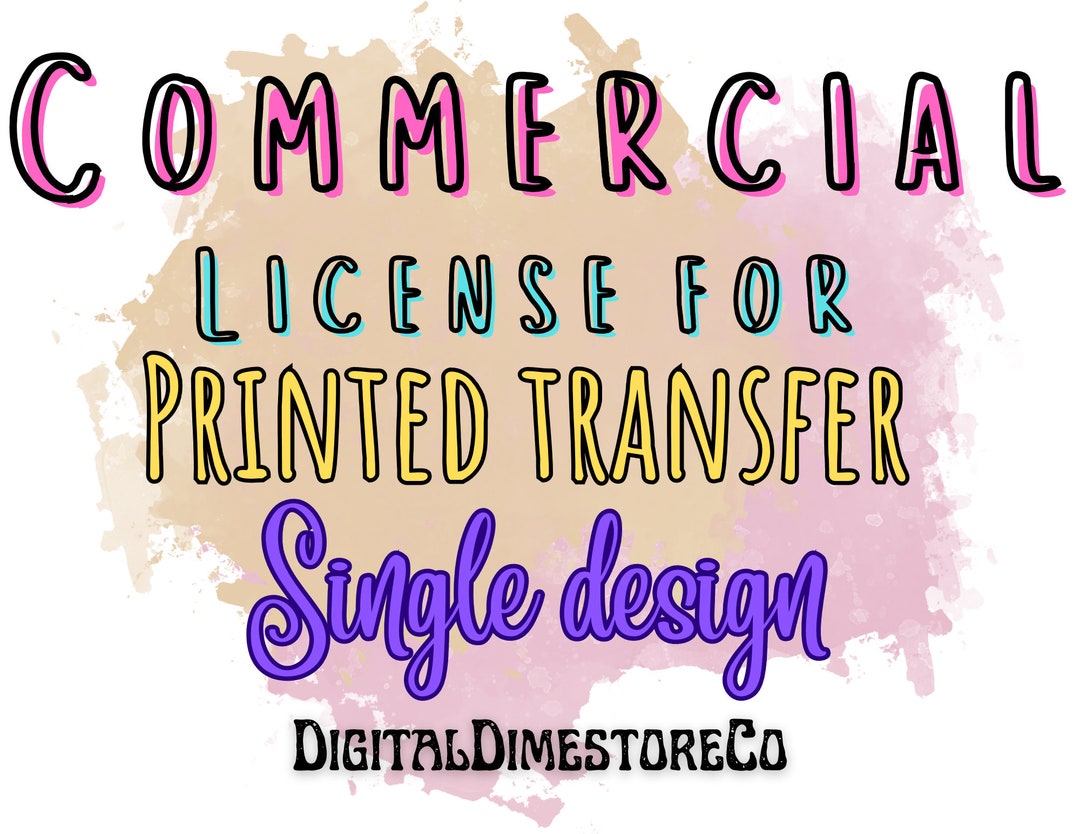 Printed Transfer License - Etsy