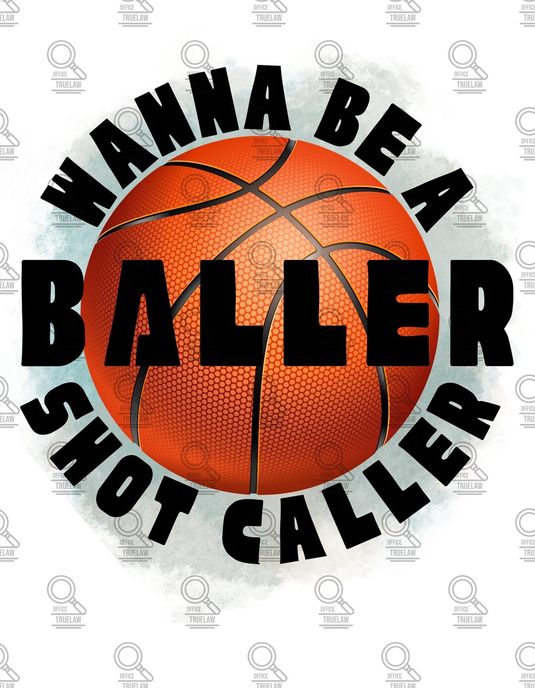 Basketball PNG, Wanna Be a Baller Png, Sports Png, Basketball Player ...