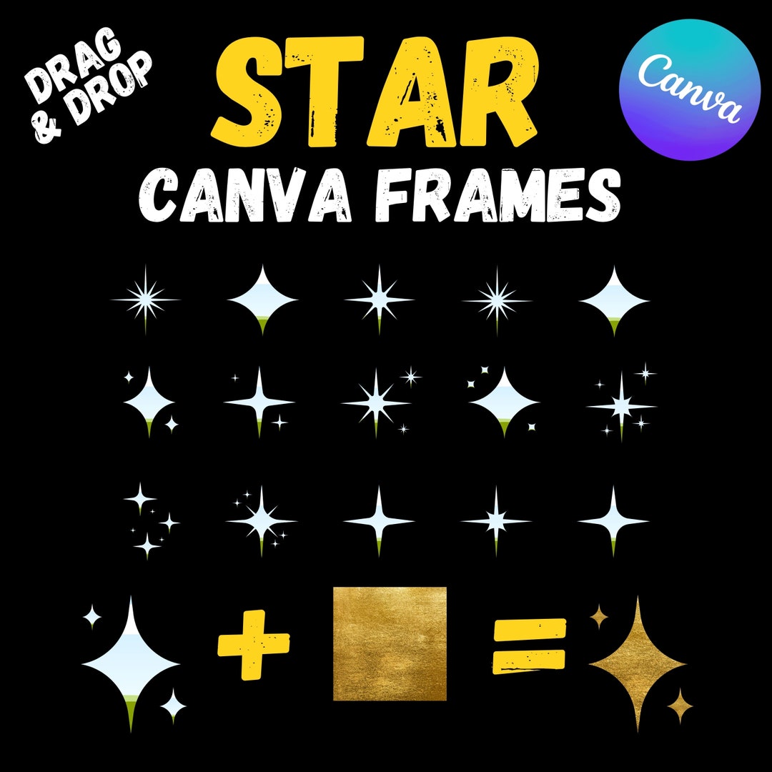 Star Canva Frames Drag and Drop Star Canva Templates Star PNG Designs ...