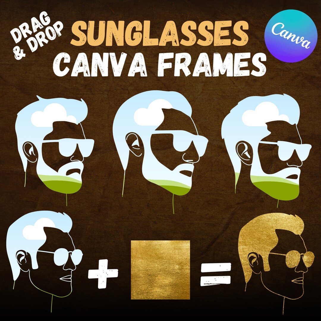 Portrait Silhouettes Canva Frames Drag and Drop Sunglasses Canva ...