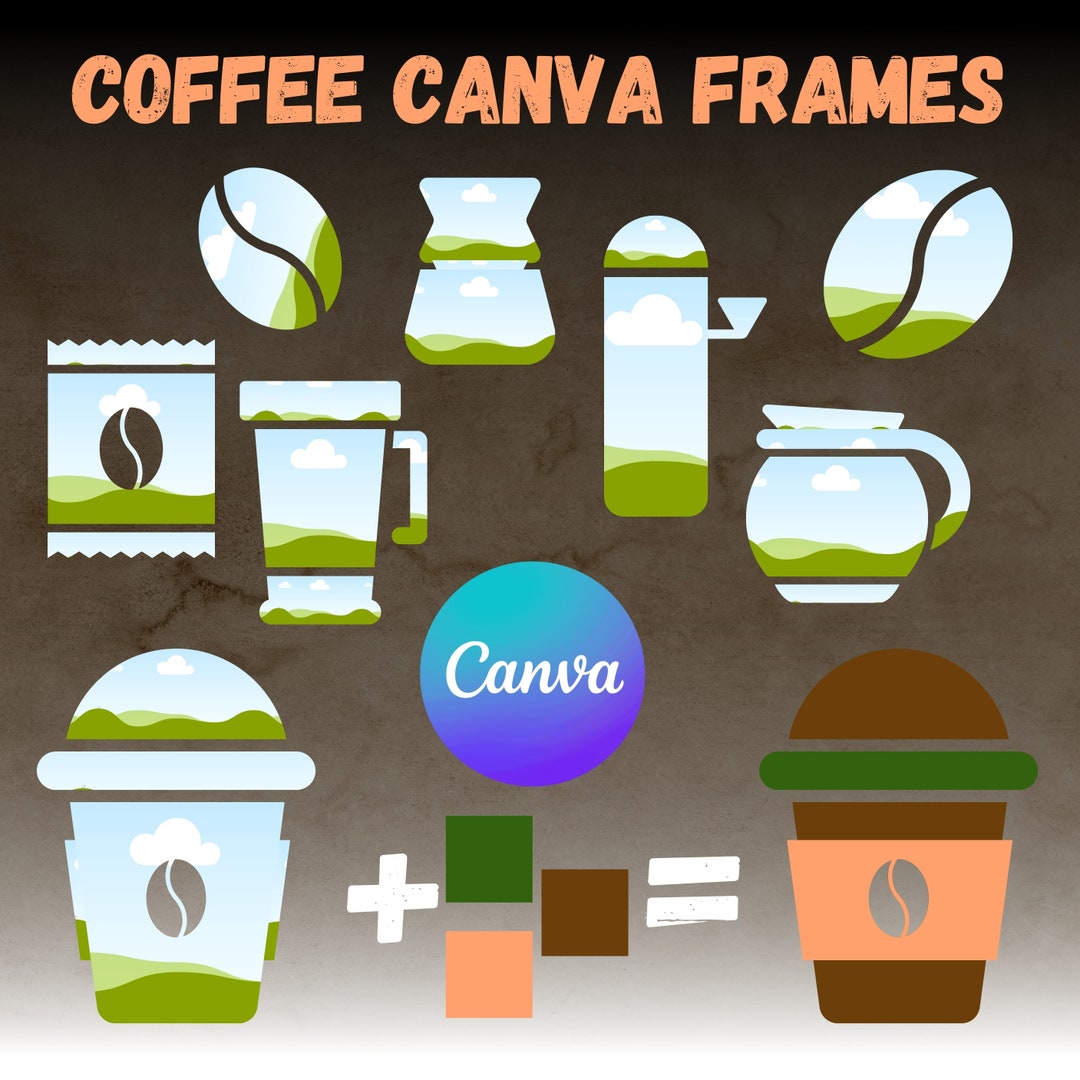 Coffee Canva Frames Drag and Drop Coffee Canva Templates PNG - Etsy