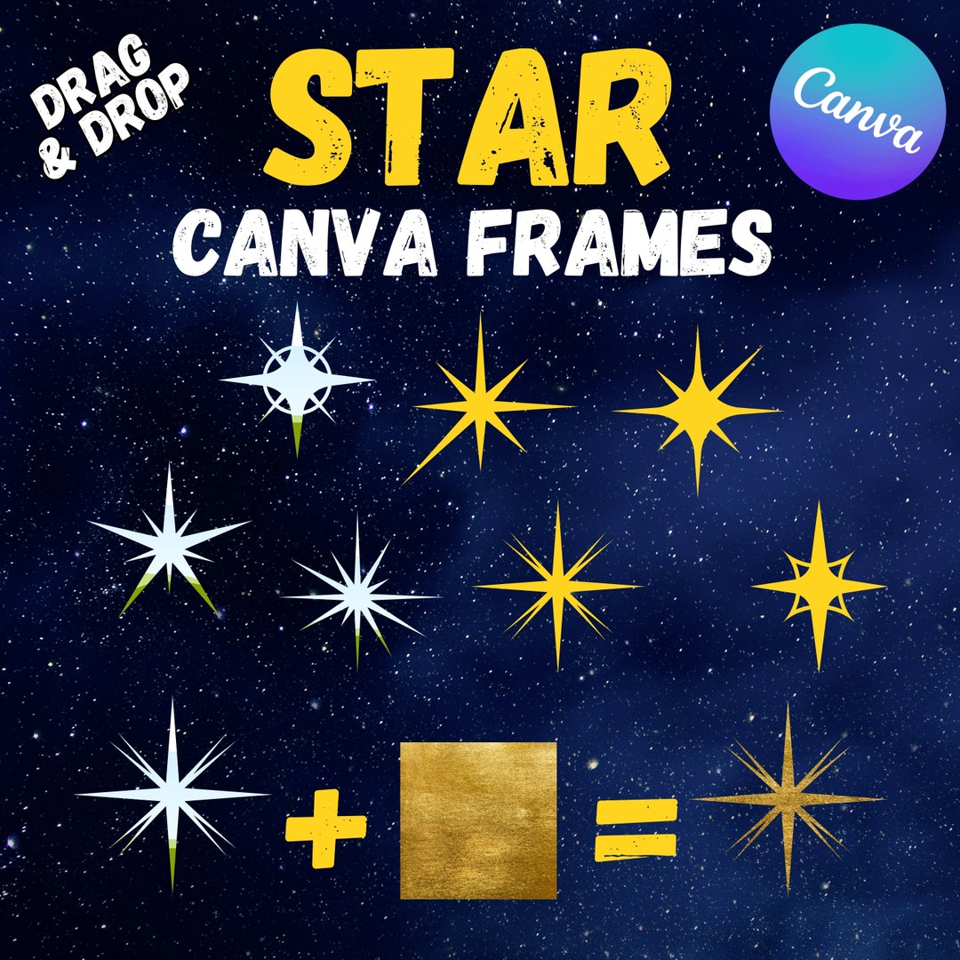 Star Canva Frames Drag and Drop Star Canva Templates Star PNG Designs ...