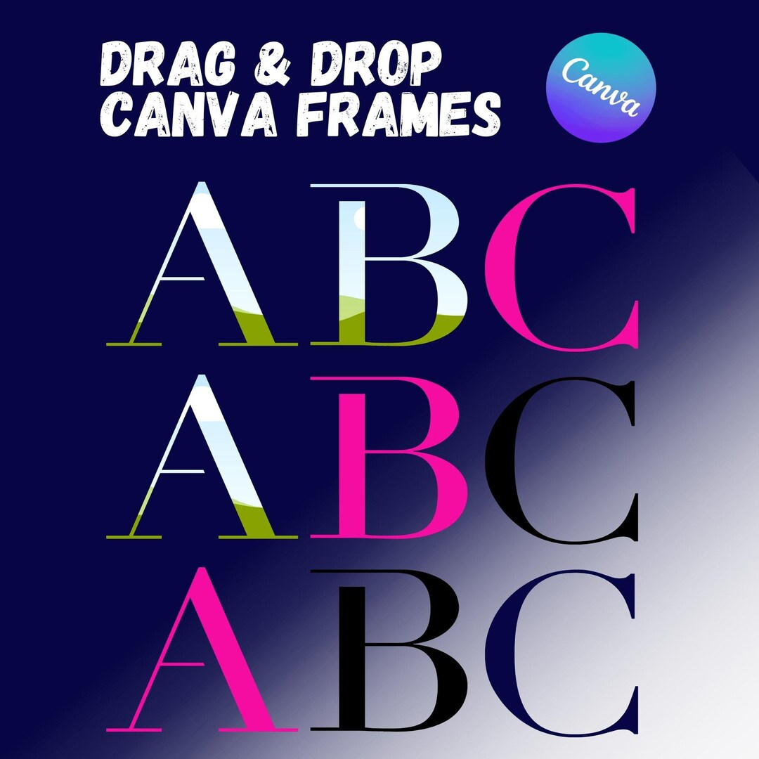 Letter Canva Frames Drag and Drop Frames Fillable Alphabet Font Letters ...