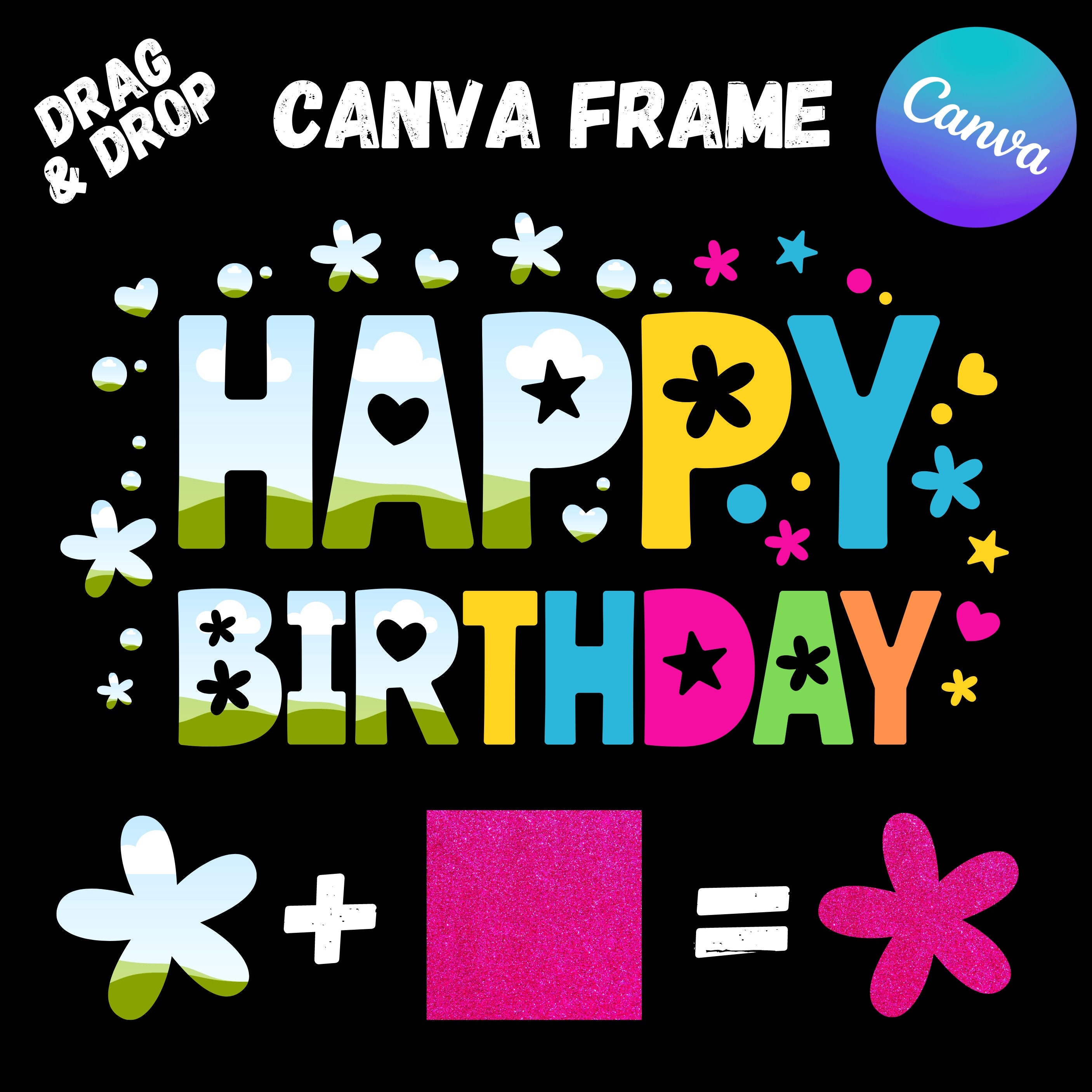 Happy Birthday Canva Frames - Drag and Drop Happy Birthday Canva ...