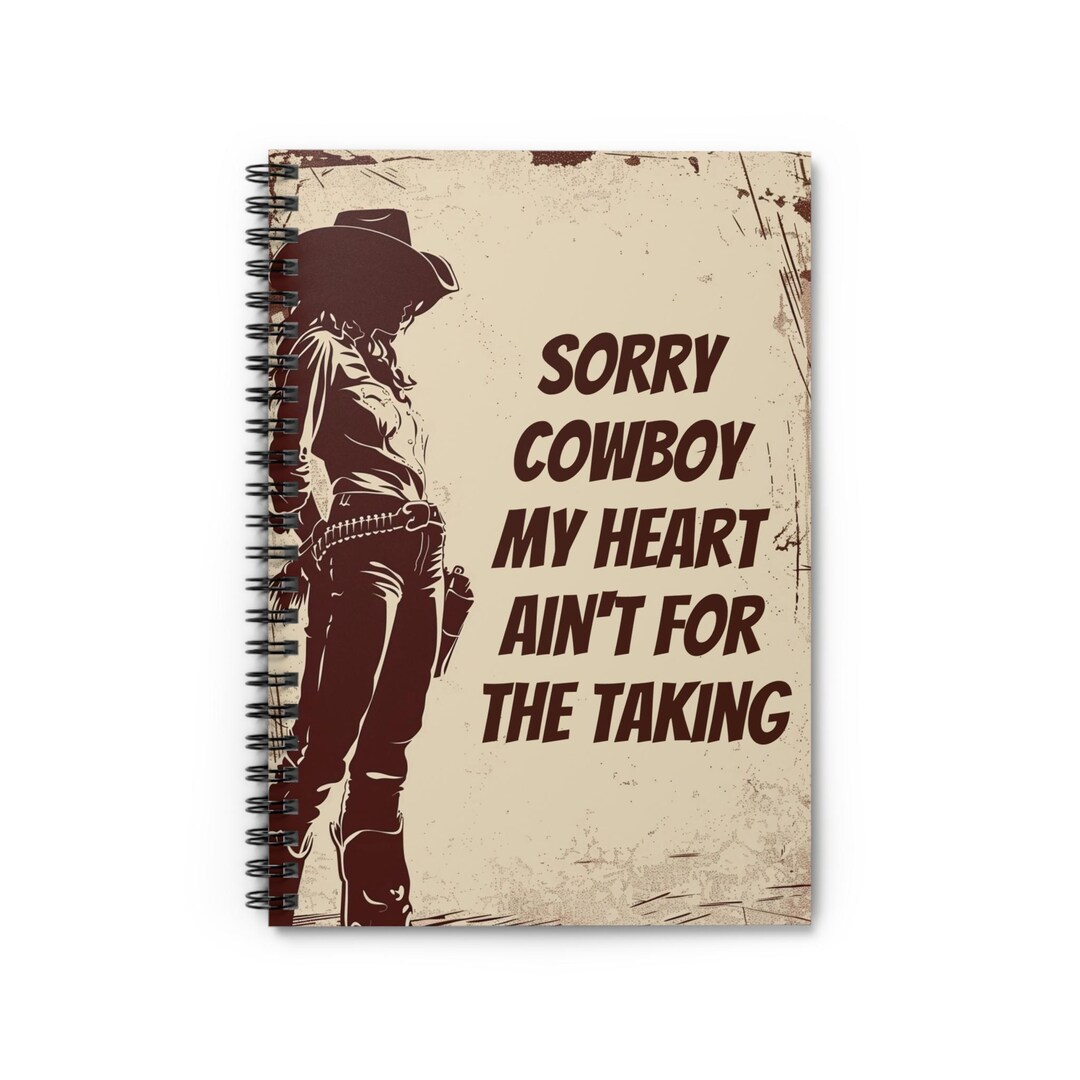 Sorry Cowboy Ruled Line Journal: Rustic Spiral Notebook - Etsy