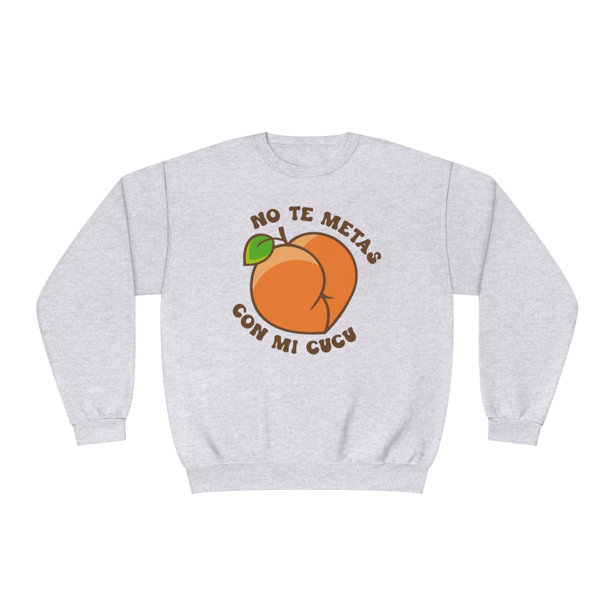 No Te Metas Con Mi Cucu - Mamadesushi - Unisex Nublend® Crewneck ...