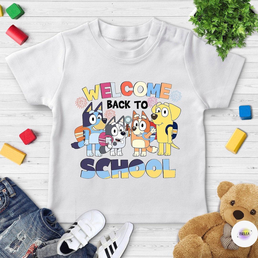 Bluey Welcome Back to School Shirt, Bluey and Friends Tshirt, Bluey ...