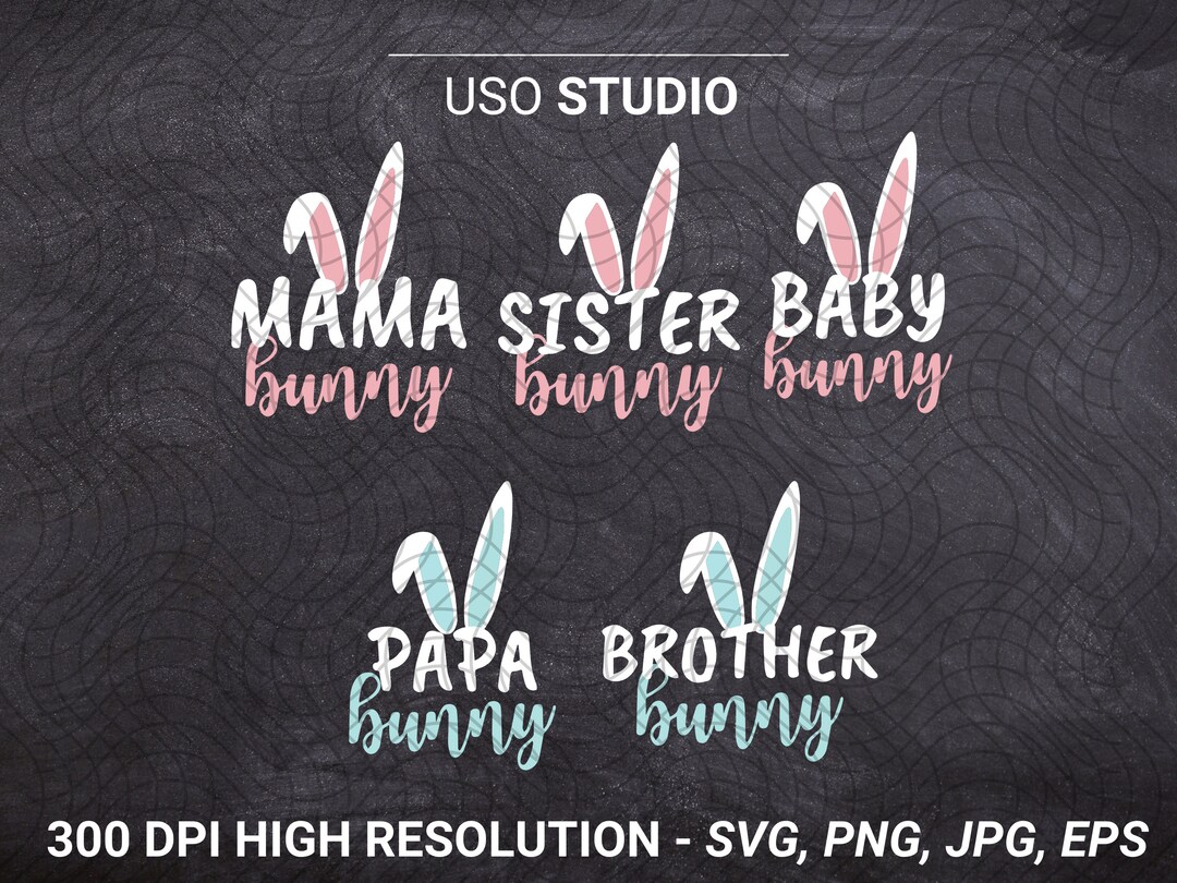 Family Bunny SVG, Baby Bunny SVG, Mama Bunny SVG, Easter Bunny Svg ...