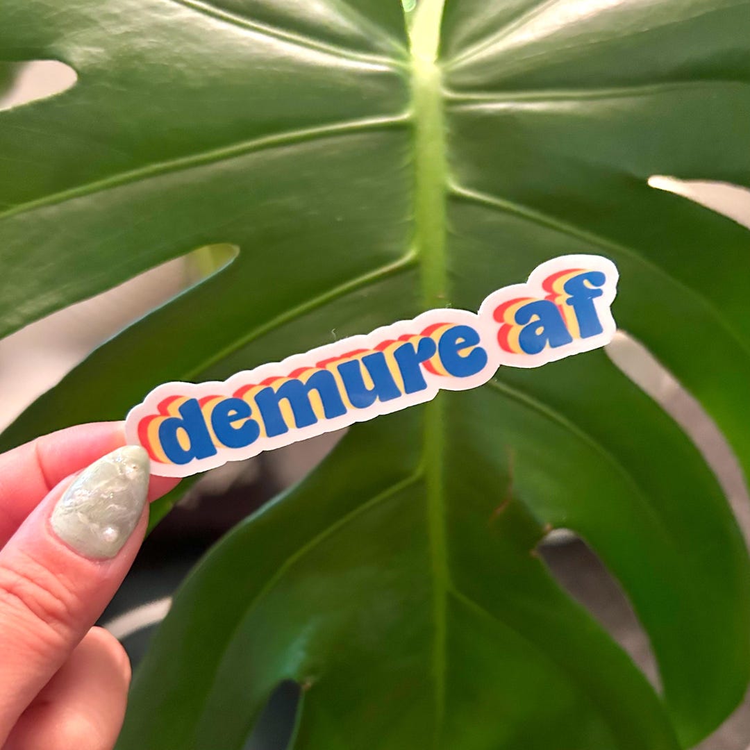Demure Af Sticker - Etsy