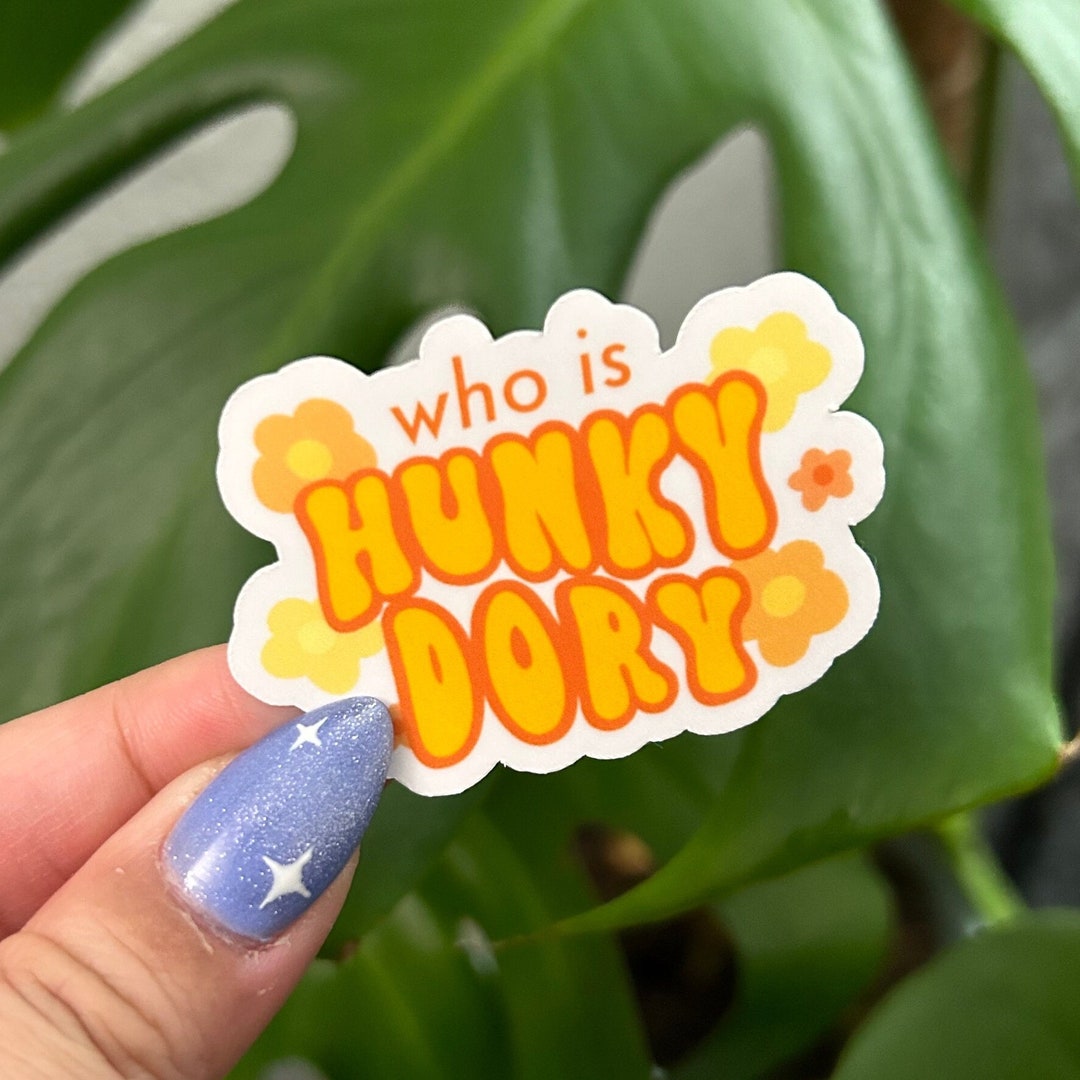 Who is Hunky Dory Sticker - Etsy
