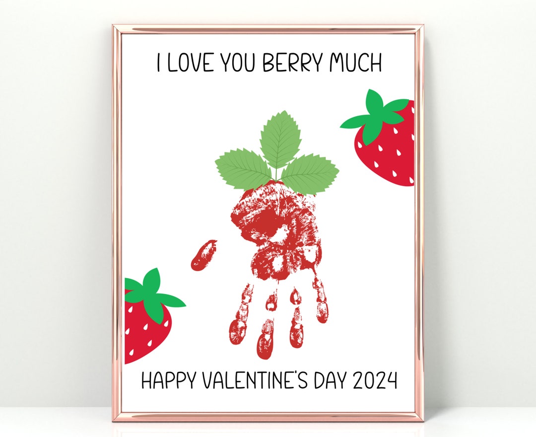 I Love You Berry Much Handprint Art: Valentine's Day Keepsake (digital ...