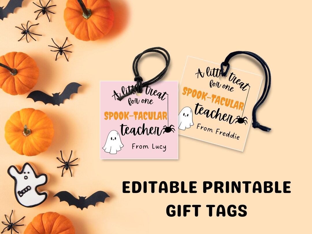 Spooktacular Teacher Tag Editable Printable for Happy Halloween Thank ...