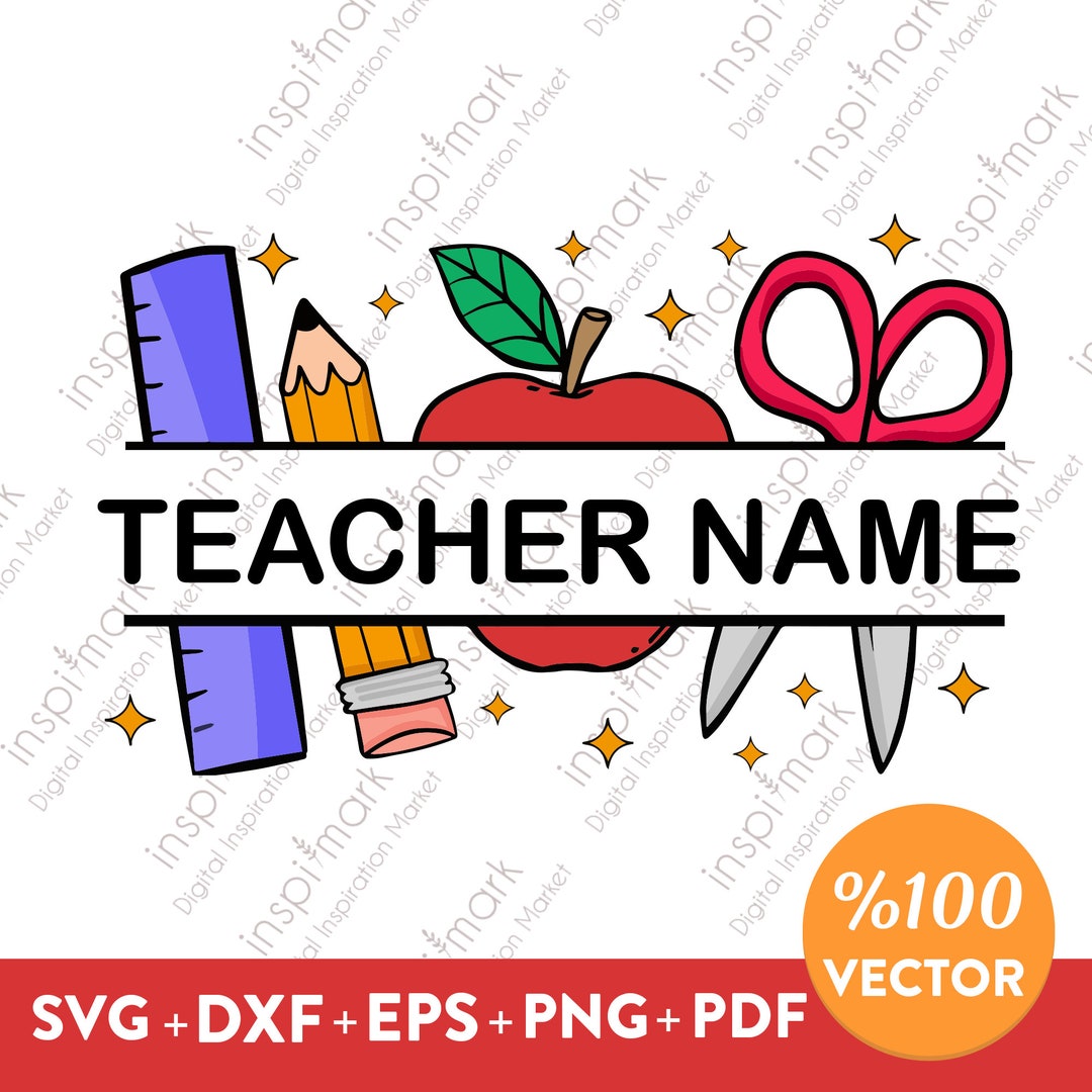 Teacher Name Svg, Custom Teacher Svg, Printable Teacher Name Svg ...