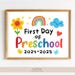 First Day of Preschool, Back to School Sign, Printable for First Day ...