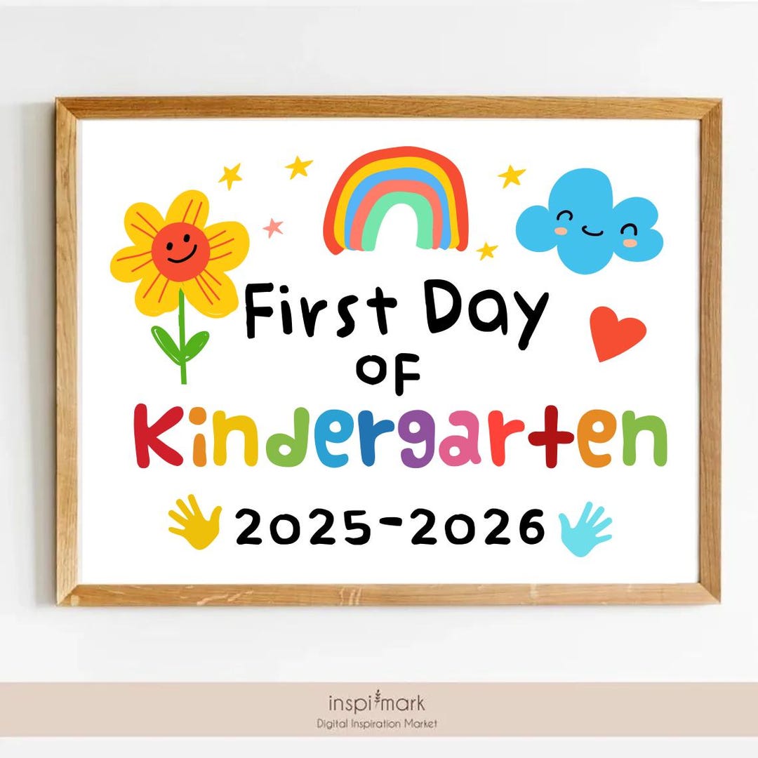 First Day of Kindergarten, Back to School Sign, Printable for First Day ...