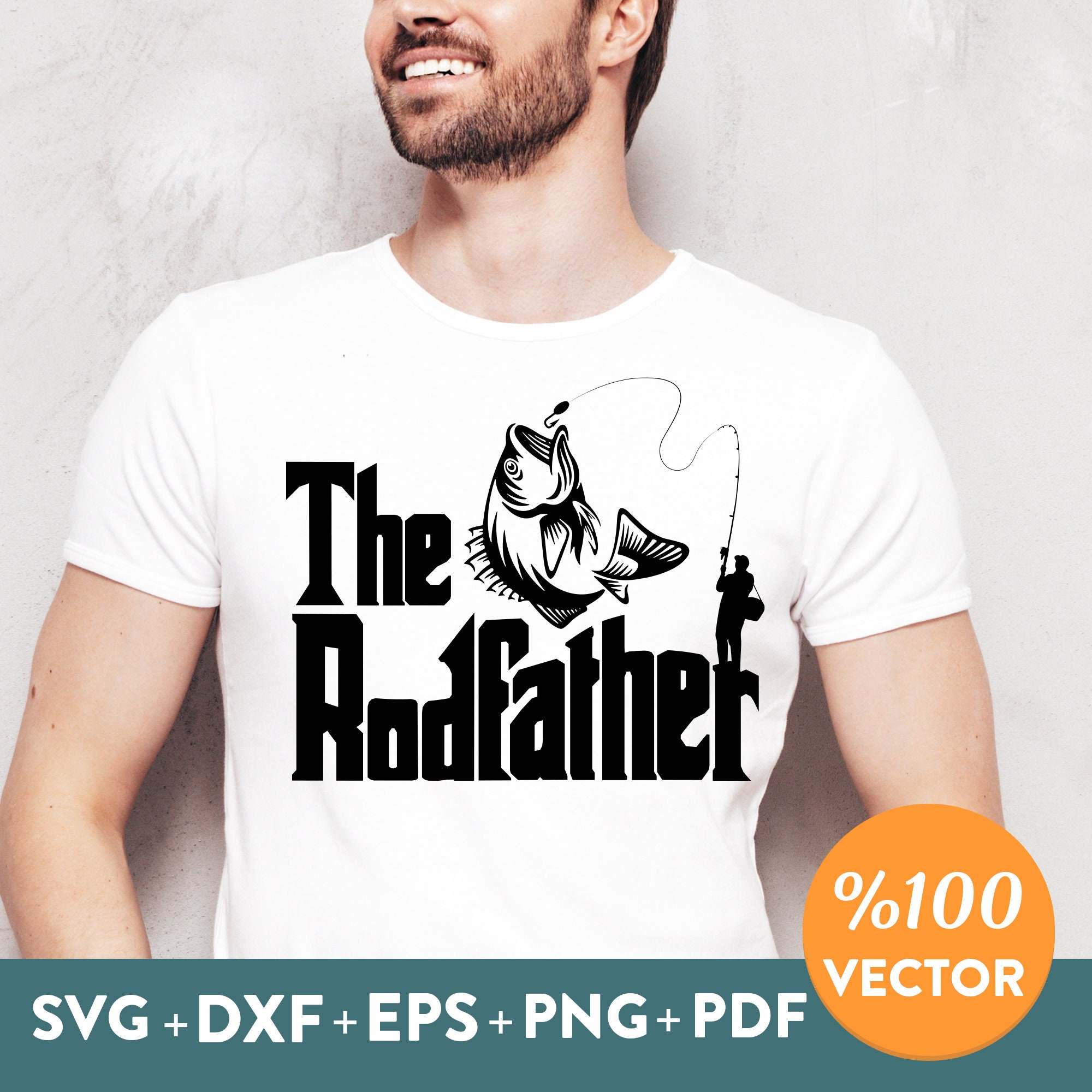 The Rodfather Svg, Fisherman Svg, Fishing Svg, Rodfather Svg, Dad Svg ...