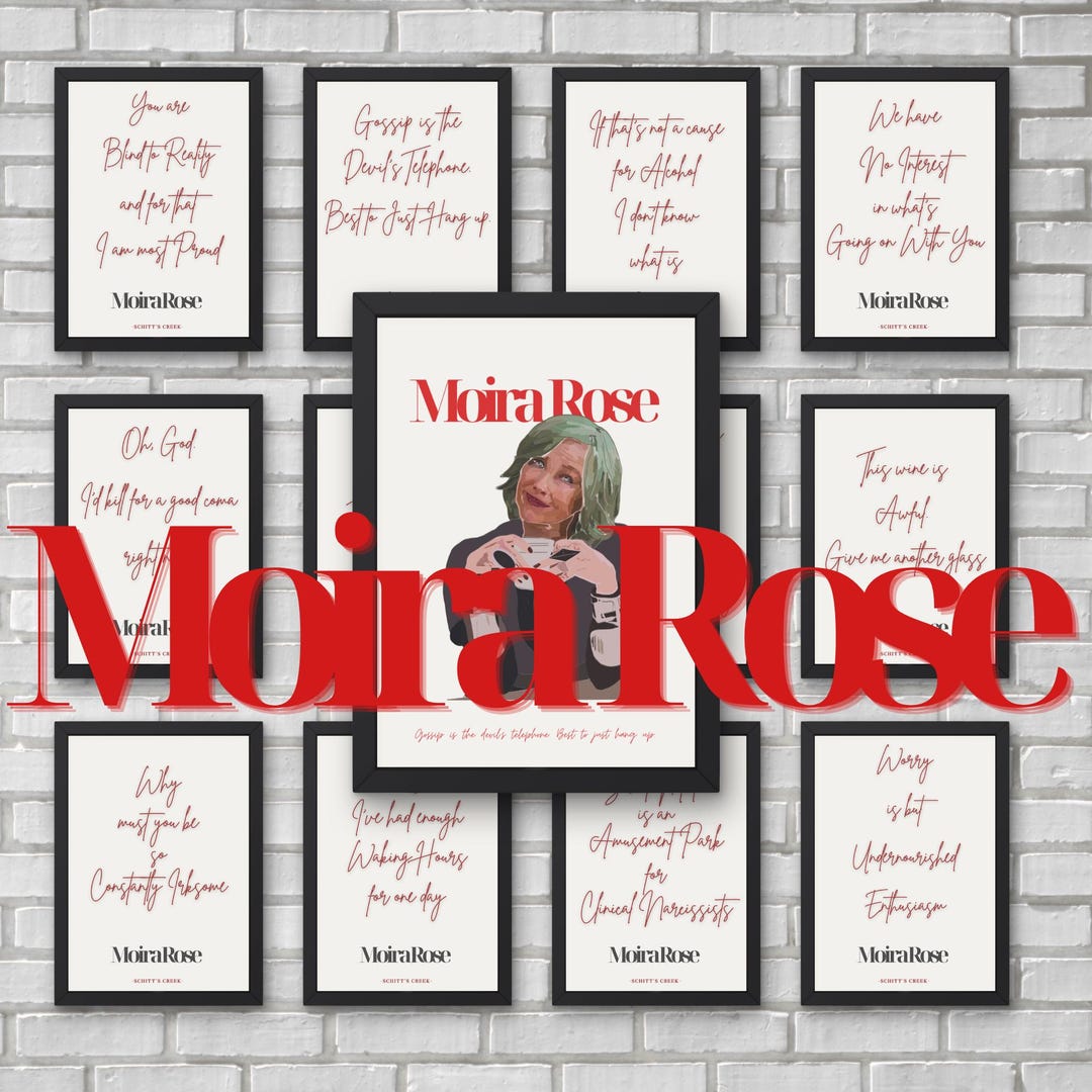 MOIRA ROSE Quotes + Portraits, Schitt's Creek Artwork (instant Download ...