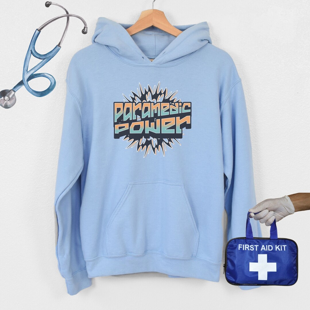 Paramedic Hoodie With Comic power, Fashion for Paramedics and Emt, Gift ...
