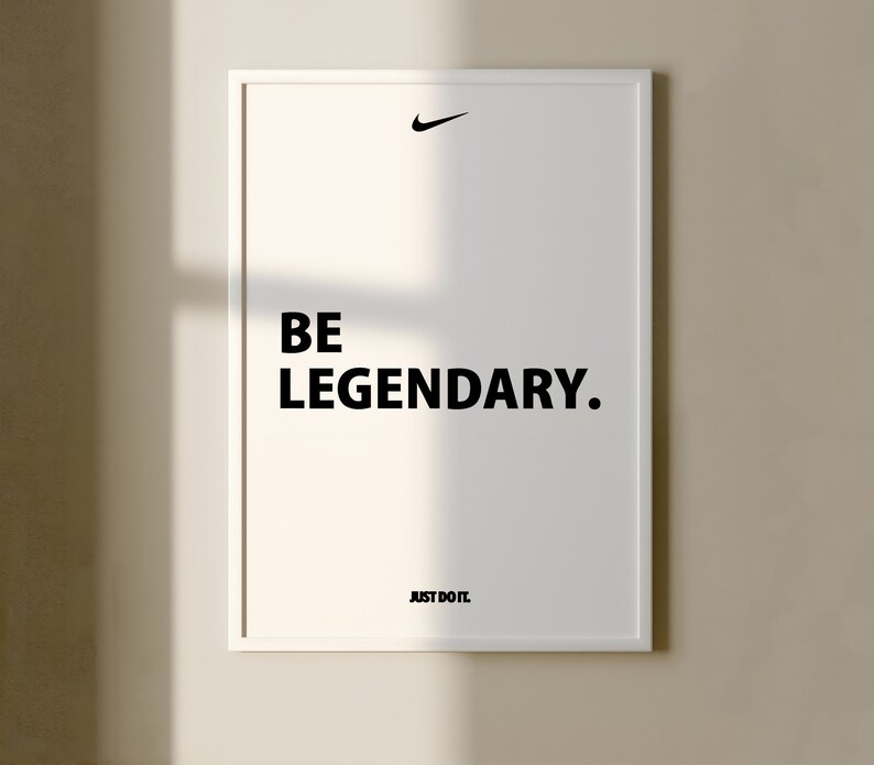 Nike Poster Motivational Quote WHITE, Be Legendary Just Do It Poster ...