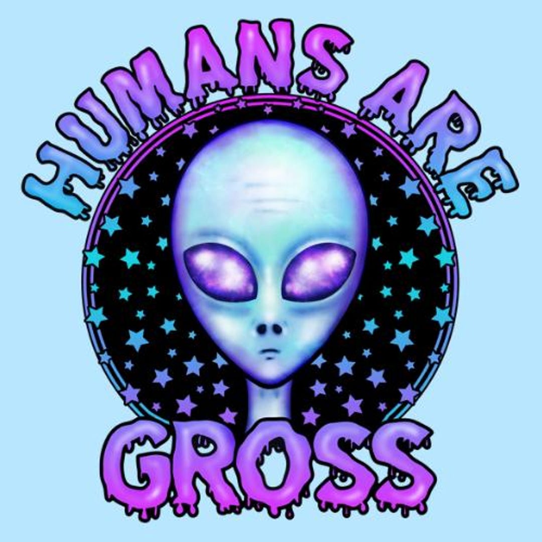 Humans Are Gross Die Cut Sticker - Etsy