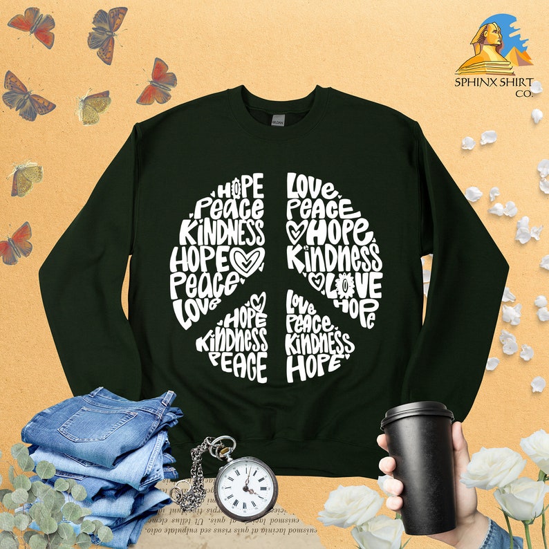 Hope Peace Kindness Love, Peace Symbol Sweatshirt, Gift for Activist ...