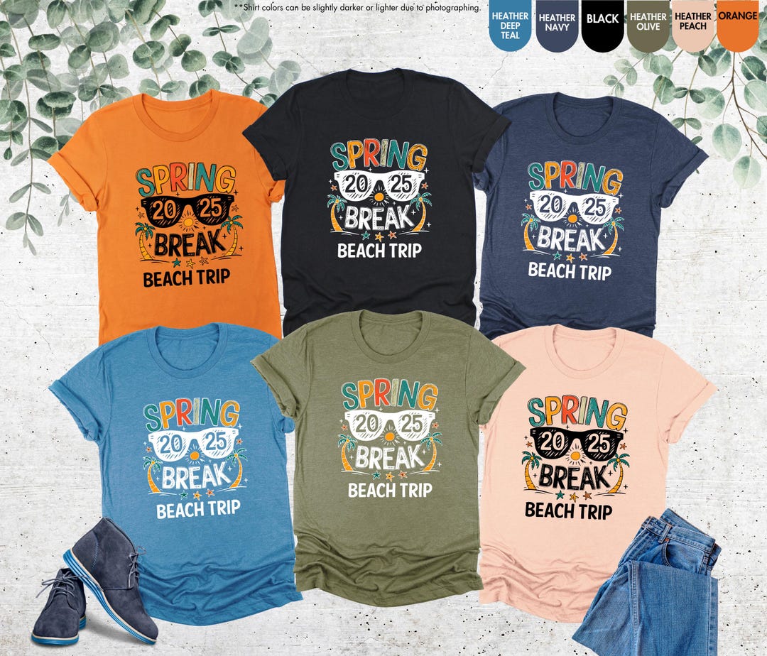 Spring Break 2025 Shirt, Custom Spring Break Shirt, Spring Break Trip ...
