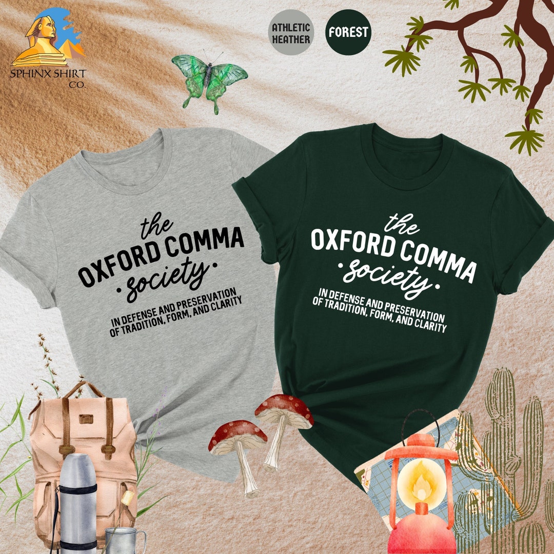 The Oxford Comma Society Shirt, Funny Grammar Shirt, English Teacher ...