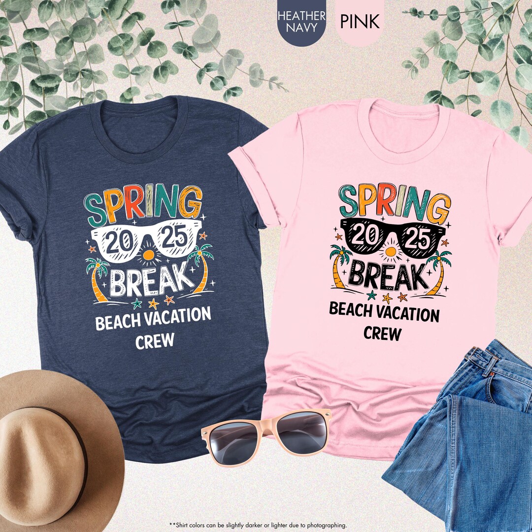 Custom Spring Break 2025 Shirt, Family Spring Break Gift, Beach Crew ...