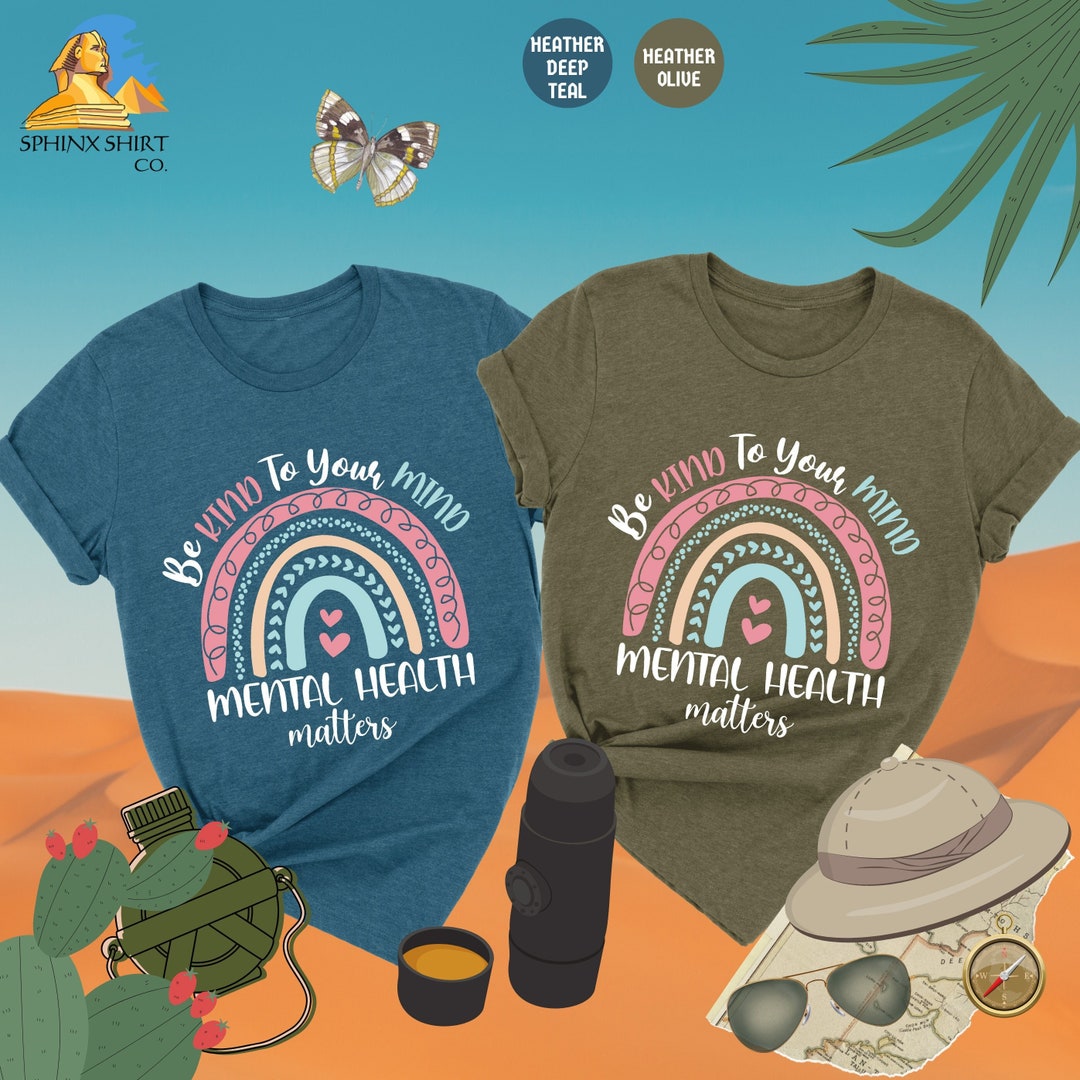 Be Kind to Your Mind Shirt, Mental Health Shirts, Positivity Shirt ...
