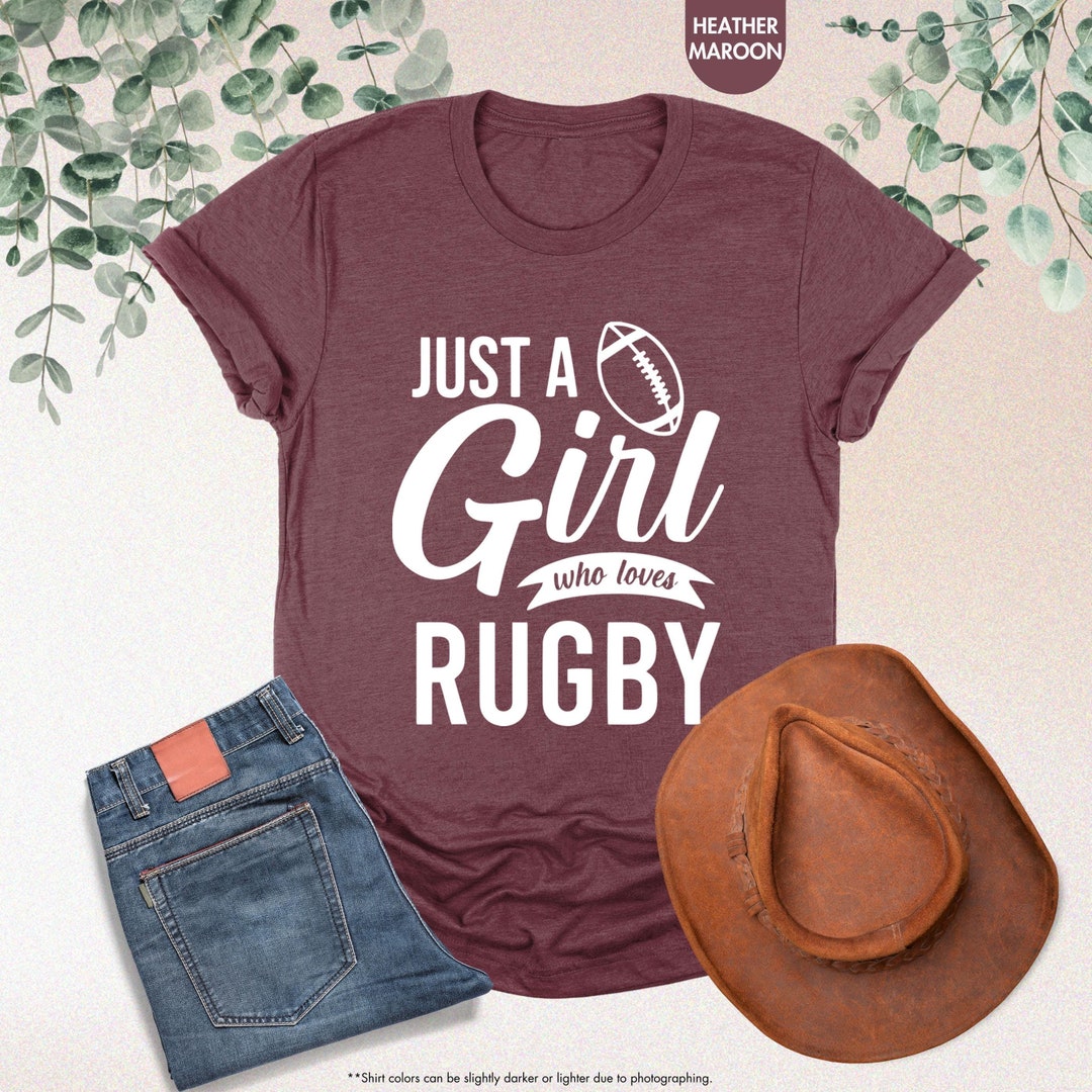 Just A Girl Who Loves Rugby Shirt, Womens Rugby Shirt, Rugby Gifts ...