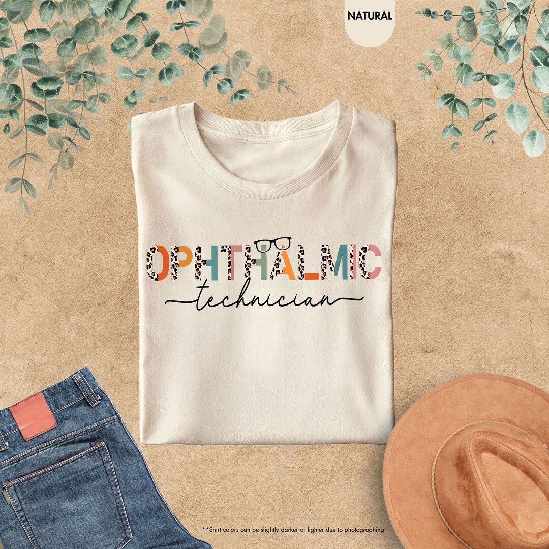 Ophthalmic Technician Shirt, Ophthalmic Tech Sweatshirt, Optometry Tech ...
