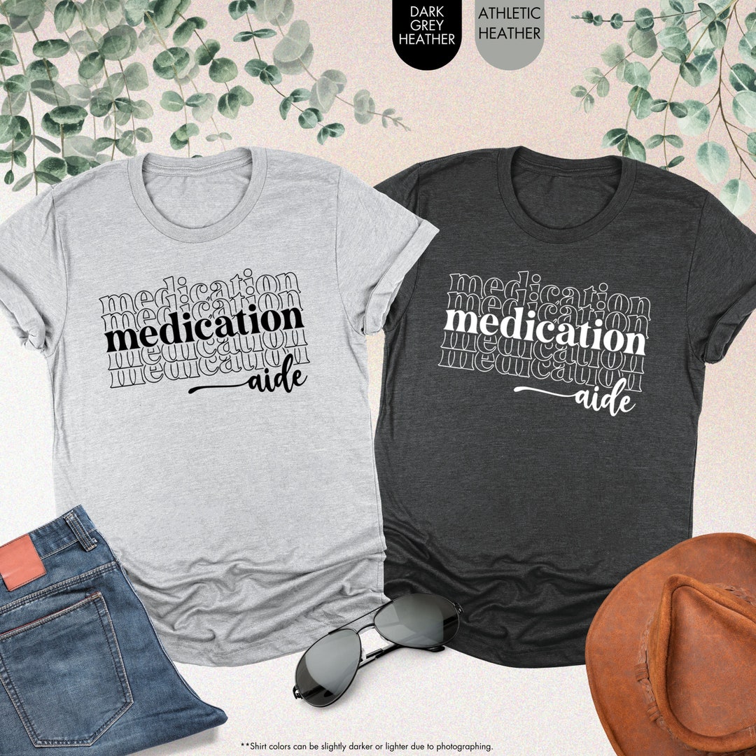 Medication Aide Shirt, Med Aide Shirt, CMA Shirt, Gift for Cma ...