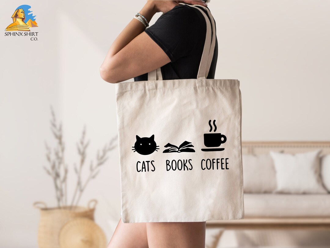 Cats Books Coffee Tote Bag, Cats and Coffee, Cat Lover, Bookworm Tote ...