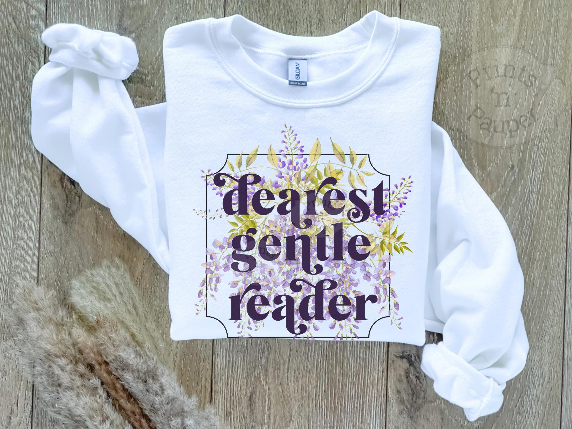 Dearest Gentle Reader Sweatshirt Unisex Whistle Down Society Papers ...