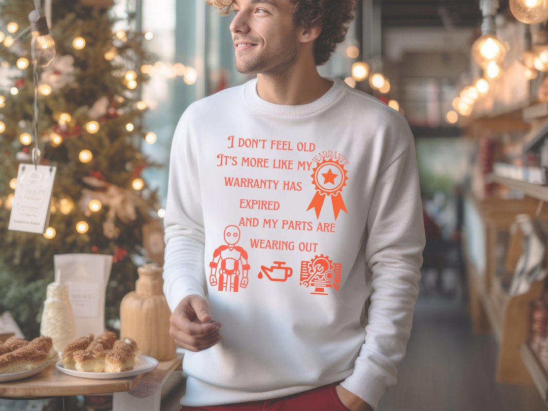 I Don't Feel Old, My Warranty Has Expired and My Parts Are Wearing Out ...