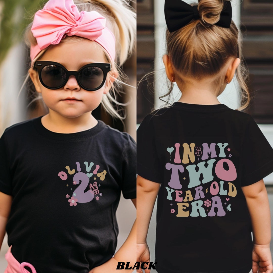 In My Two Year Old Era Shirt, Custom Birthday Girl Shirt, Kids Comfort ...
