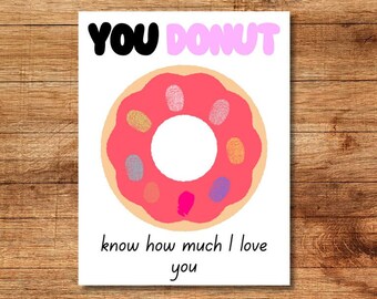 Donut Valentines/mother's/father's Day Printable Kids' Handprint ...