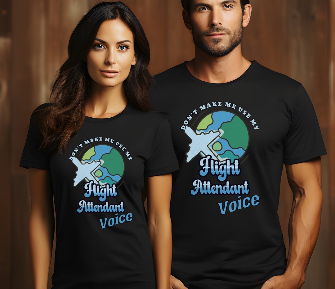 Flight Attendant T Shirt Flight Attendant Shirt Funny Flight Attendant ...