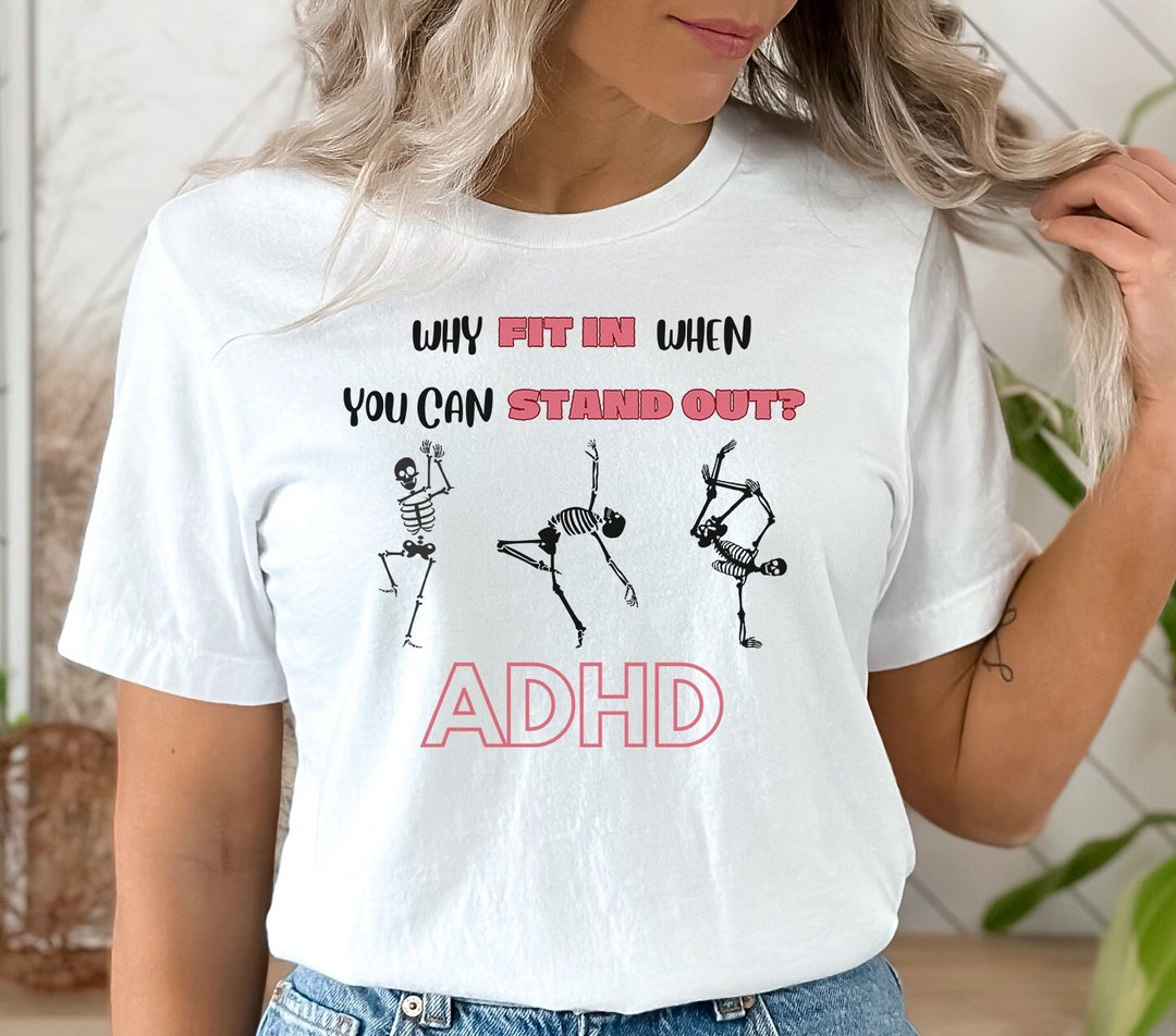 ADHD Skeleton Short Sleeve Tee Attention Deficit T-shirt for Her ADD ...