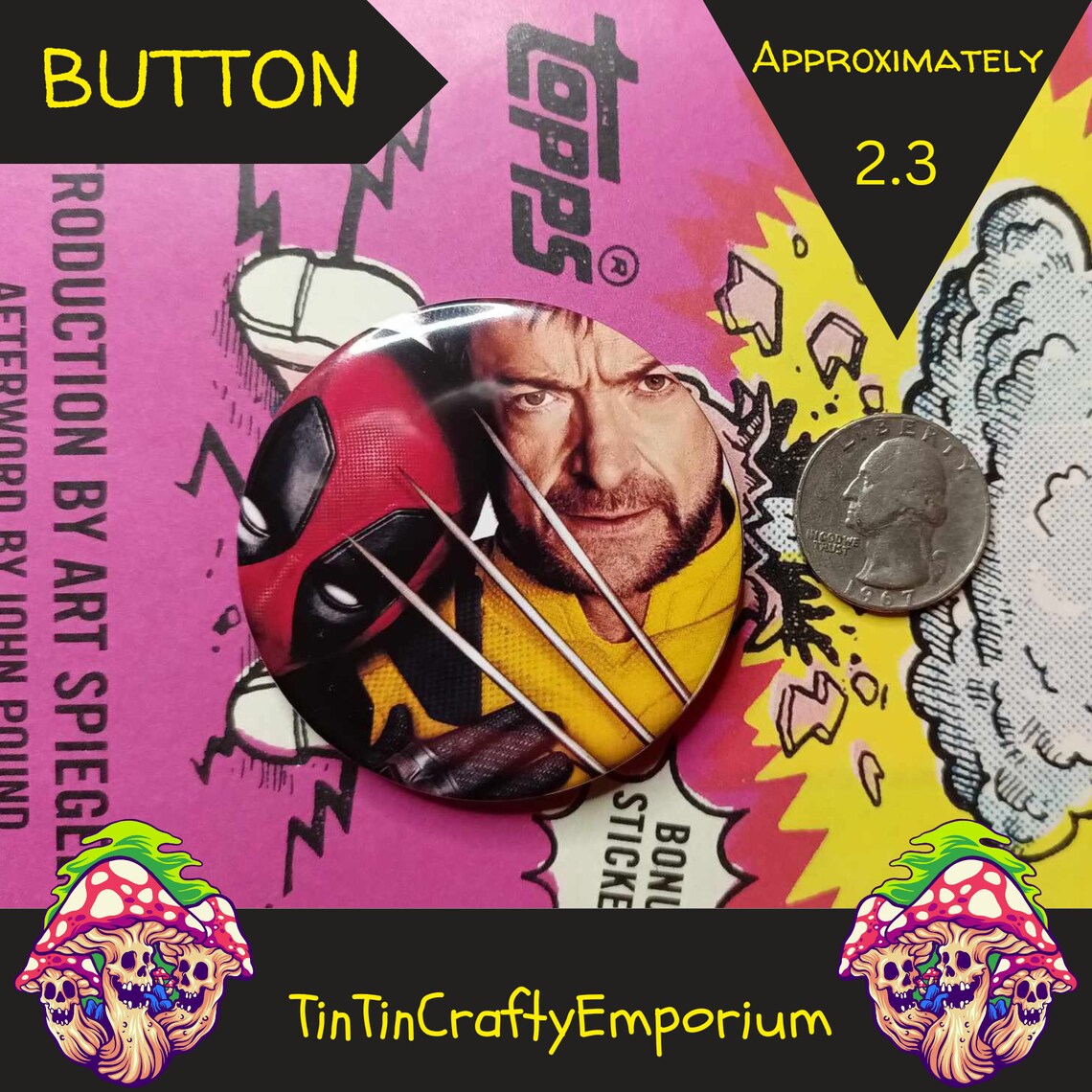 Handmade deadpool & Wolverine Pin Back Button 2.3 by 2.3 read ...