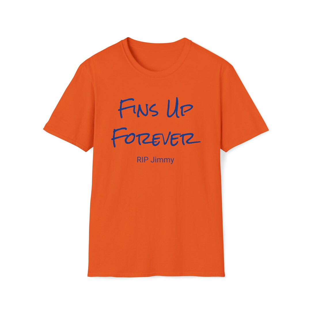 Fins up Forever RIP Jimmy Unisex Softstyle T-shirt - Etsy